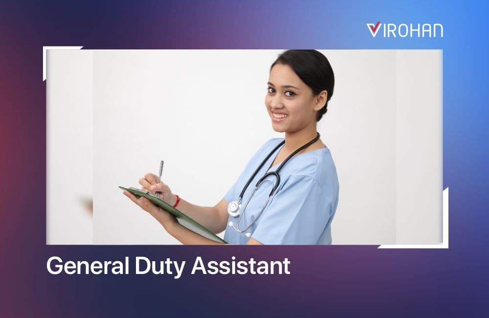 General Duty Assistant: Course, Eligibility, Job & Salary