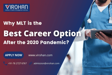 Why MLT is the Best Career Option After the 2020 Pandemic